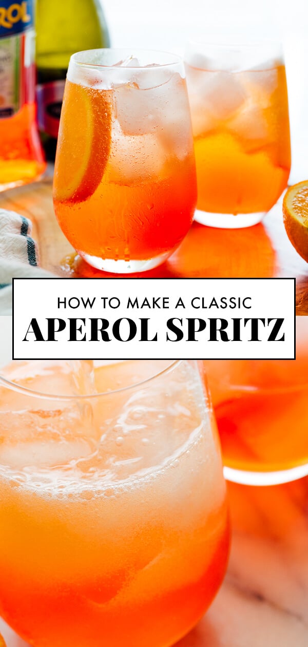 Classic Aperol Spritz Recipe - Cookie and Kate